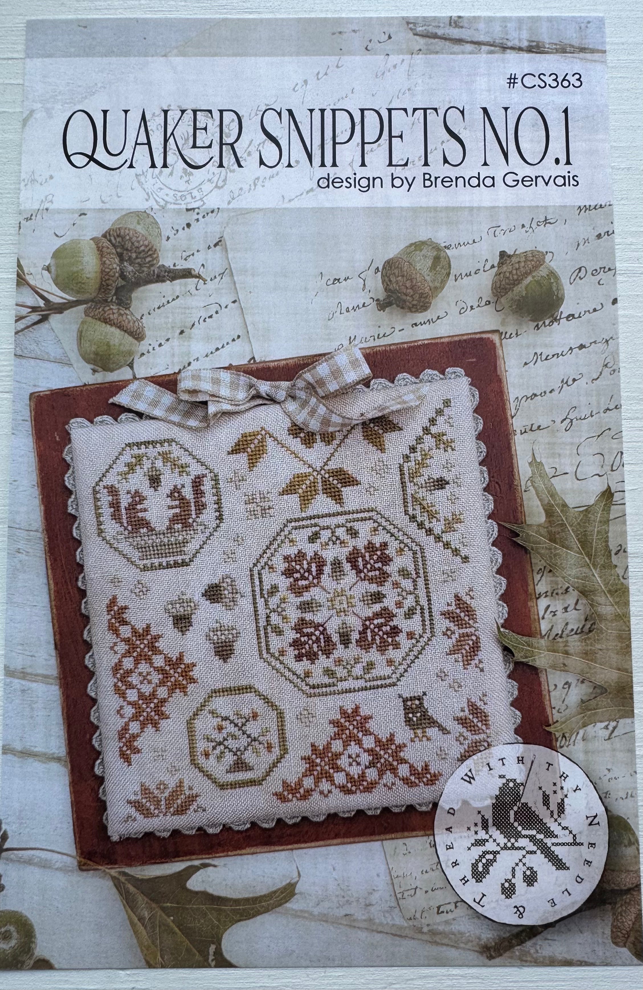 Quaker Snippets No. 1; With Thy Needle and Thread – The Cross Stitch Emporium