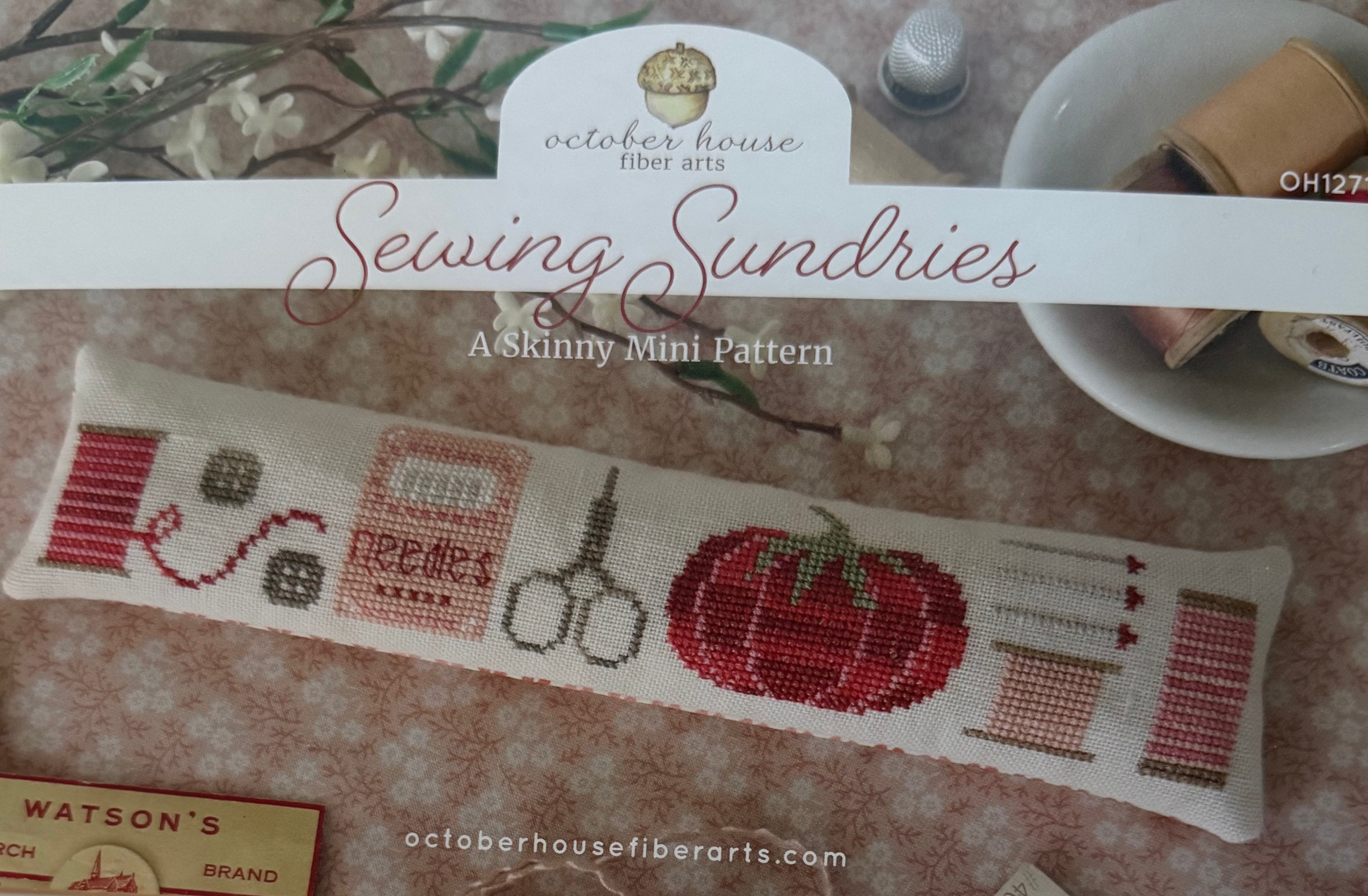 Sewing Sundries; October House Fiber Arts – The Cross Stitch Emporium